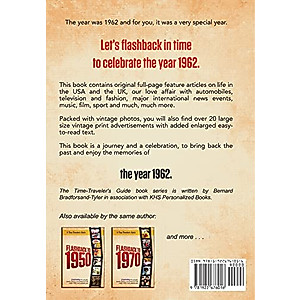 Flashback to 1962 - A Time Traveler’s Guide: Perfect birthday or wedding anniversary gift for anyone born or married in 1962. For friends, parents or ... 1962. (A Time-Traveler’s Guide - Flashback)