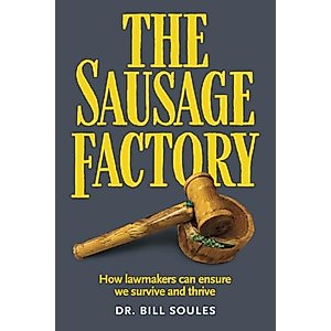 The Sausage Factory: How lawmakers can ensure we survive and thrive