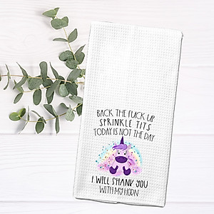 Back the F*ck Up Sprinkle Tits, Shank you with my Horn, Adult Funny Unicorn Kitchen Tea Bar Hand Towel Gift for Women