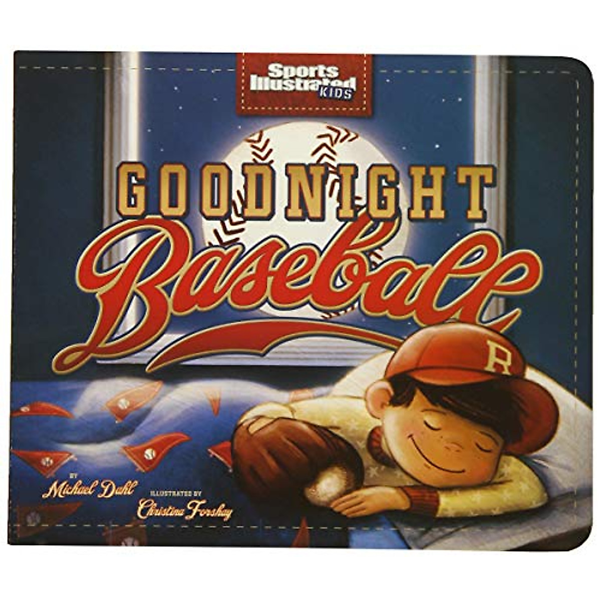 Goodnight Baseball (Sports Illustrated Kids Bedtime Books)