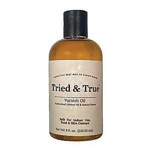 Tried & True Superior Varnish Oil Wood Finish & Sealer, 8 oz. - Natural Pine Resin & Linseed Oil, Ideal for Interior Furniture, Tables, Countertops - Food Safe, Scratch Resistant & Durable