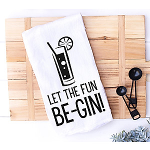 Handmade Funny Kitchen Towel - 100% Cotton Gin and Tonic Hand Bar Towels for Kitchen - 28x28 Inch Perfect for Hostess Housewarming Christmas Mother’s Day Birthday Gift (Let the Fun Begin)
