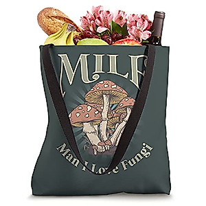 MILF Man I Love Fungi Tote Bag