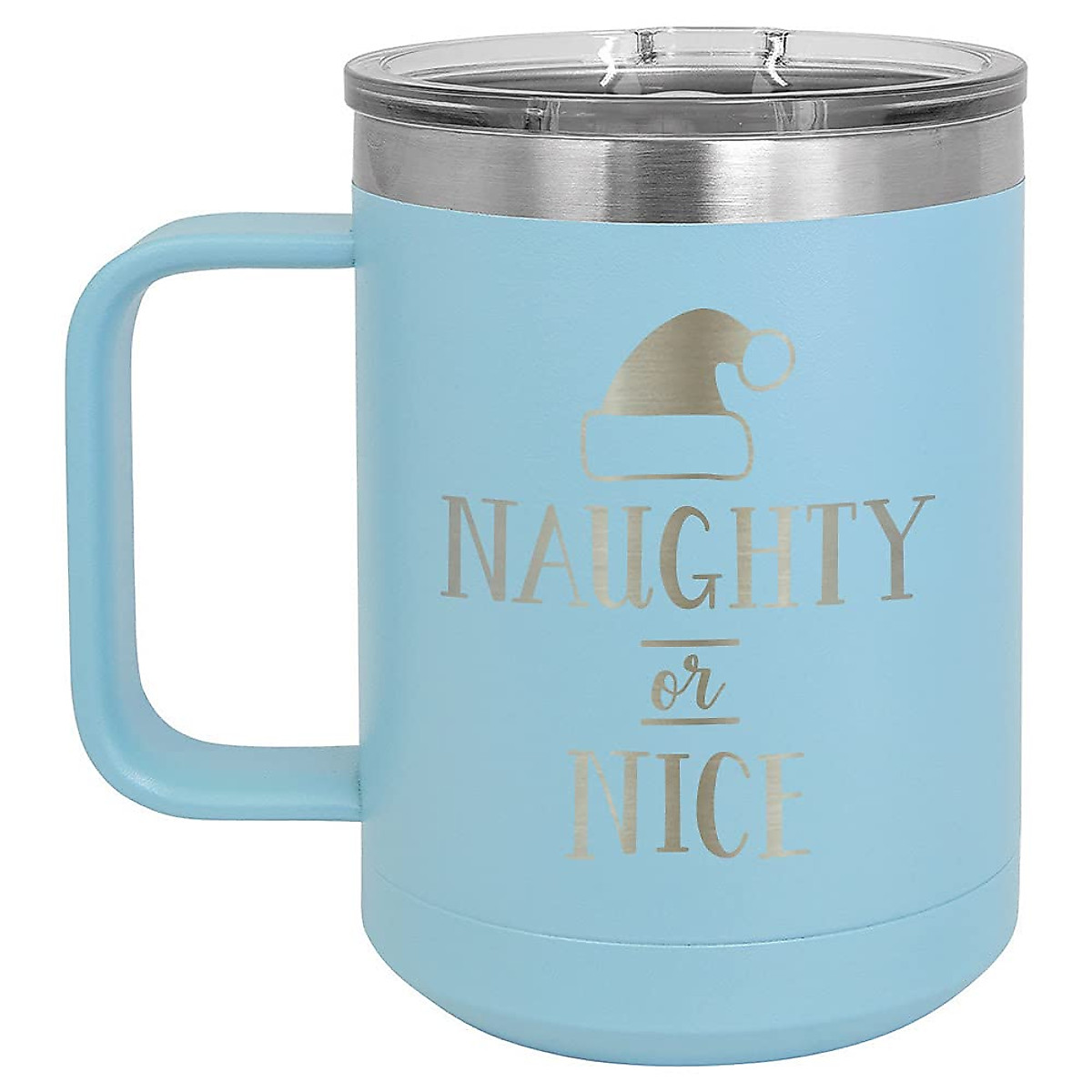 NAUGHTY OR NICE Light Blue 15 oz Coffee Cup w/Slide Top Lid | Insulated Travel Coffee Mug | Birthday Or Christmas Gift Ideas From Women or Men | Compare To Yeti Rambler | ONLYGIFTS.COM