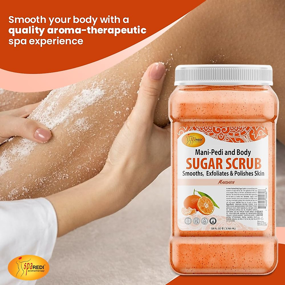 SPA REDI - Sugar Body Scrub, Mandarin, 128 Oz, Exfoliating, Moisturizing, Hydrating and Nourishing, Glow, Polish, Smooth and Fresh Skin - Body Exfoliator