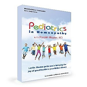 Pediatrics in Homeopathy with Farokh Master, MD, PhD