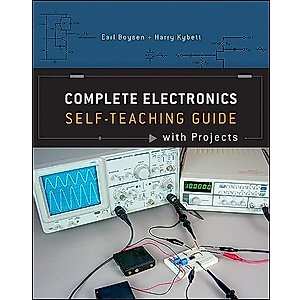 Complete Electronics Self-Teaching Guide with Projects