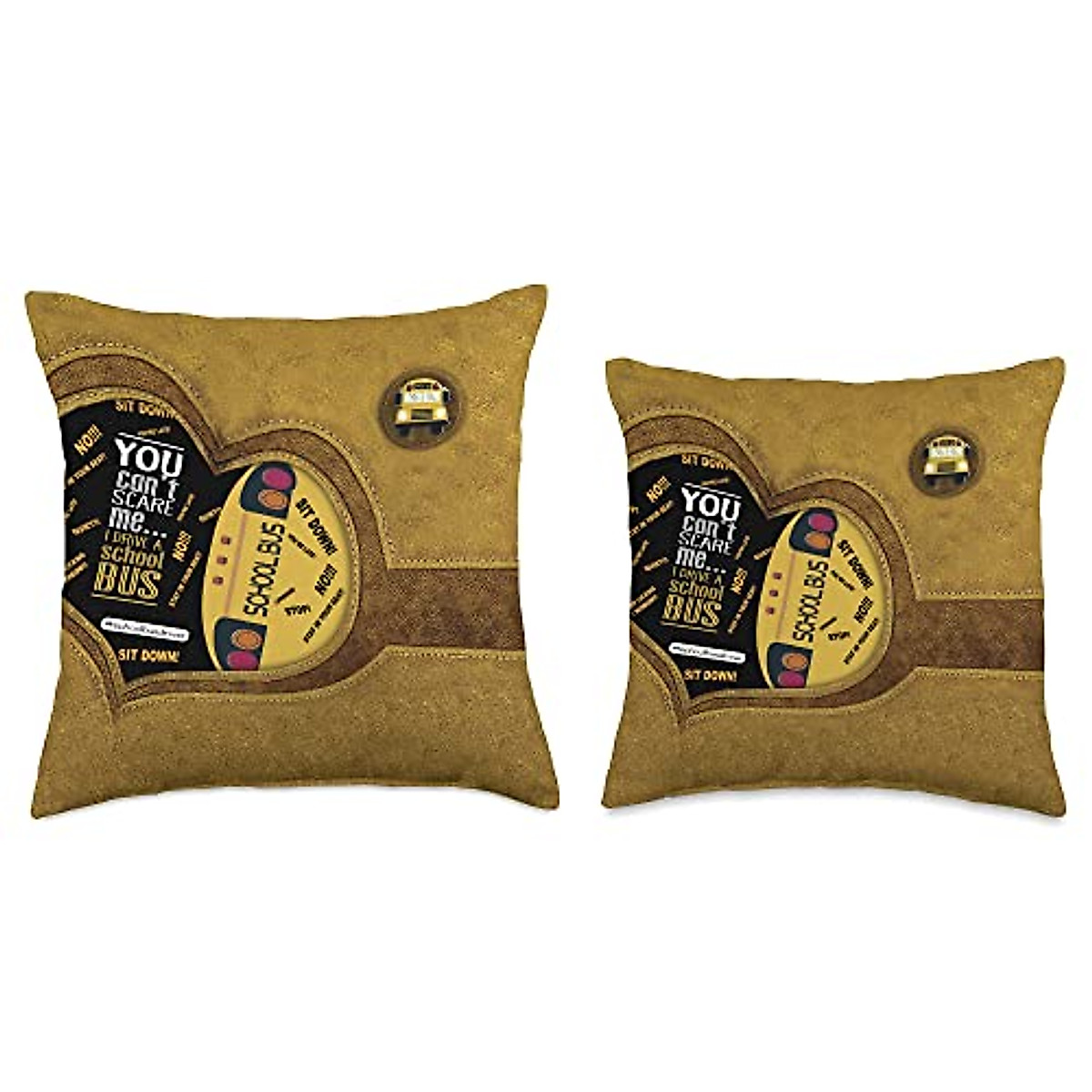 School Bus Driver Appreciation Gifts School Bus Driver Funny Quotes You Can't Scare Me Throw Pillow, 16x16, Multicolor