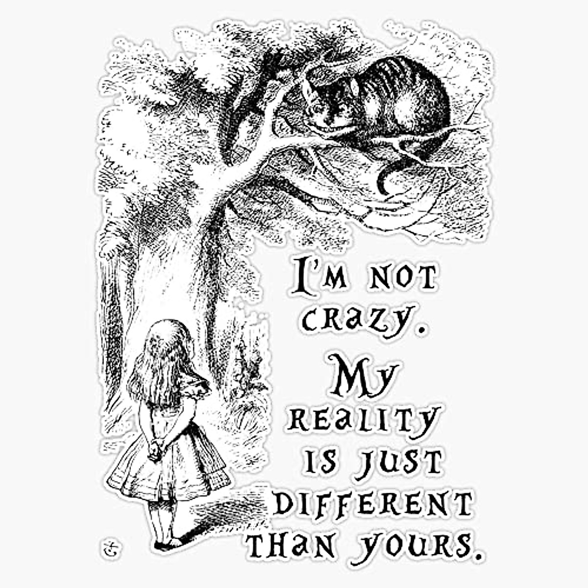 I'm Not Crazy - Alice in Wonderland Bumper Sticker Vinyl Decal 5"