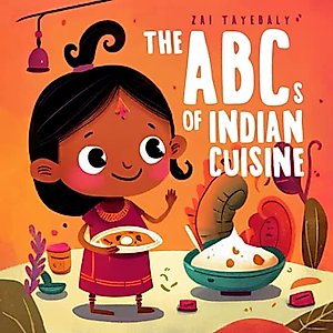 The ABCs of Indian Cuisine: Tasting the Alphabet