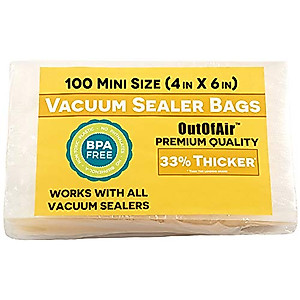 100 Vacuum Sealer Bags: 4" x 6" by OutOfAir Works with FoodSaver & Other Machines - 33% Thicker BPA Free, 4 Mil Commercial Grade, 4 x 6 inches