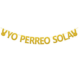 GROBRO7 YO Perreo Sola Banners Gold Glitter Banner Home Decoration Photo Booth Props 6.5ft Pre-Assembled Garland Party Favor for Music Themed Bachelorette Wedding Bridal Shower Engagement Decor