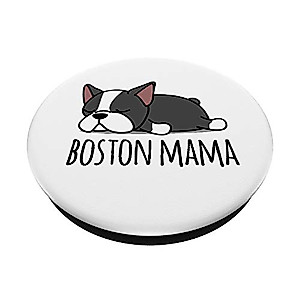 Cute Boston Terrier, Boston Mama PopSockets Swappable PopGrip