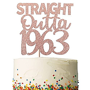 Rsstarxi 1 Pack Straight Outta 1963 Cake Topper Glitter Sixty Happy 60th Birthday Cake Pick for Cheers to 60th Birthday Wedding Anniversary Party Cake Decorations Supplies Rose Gold