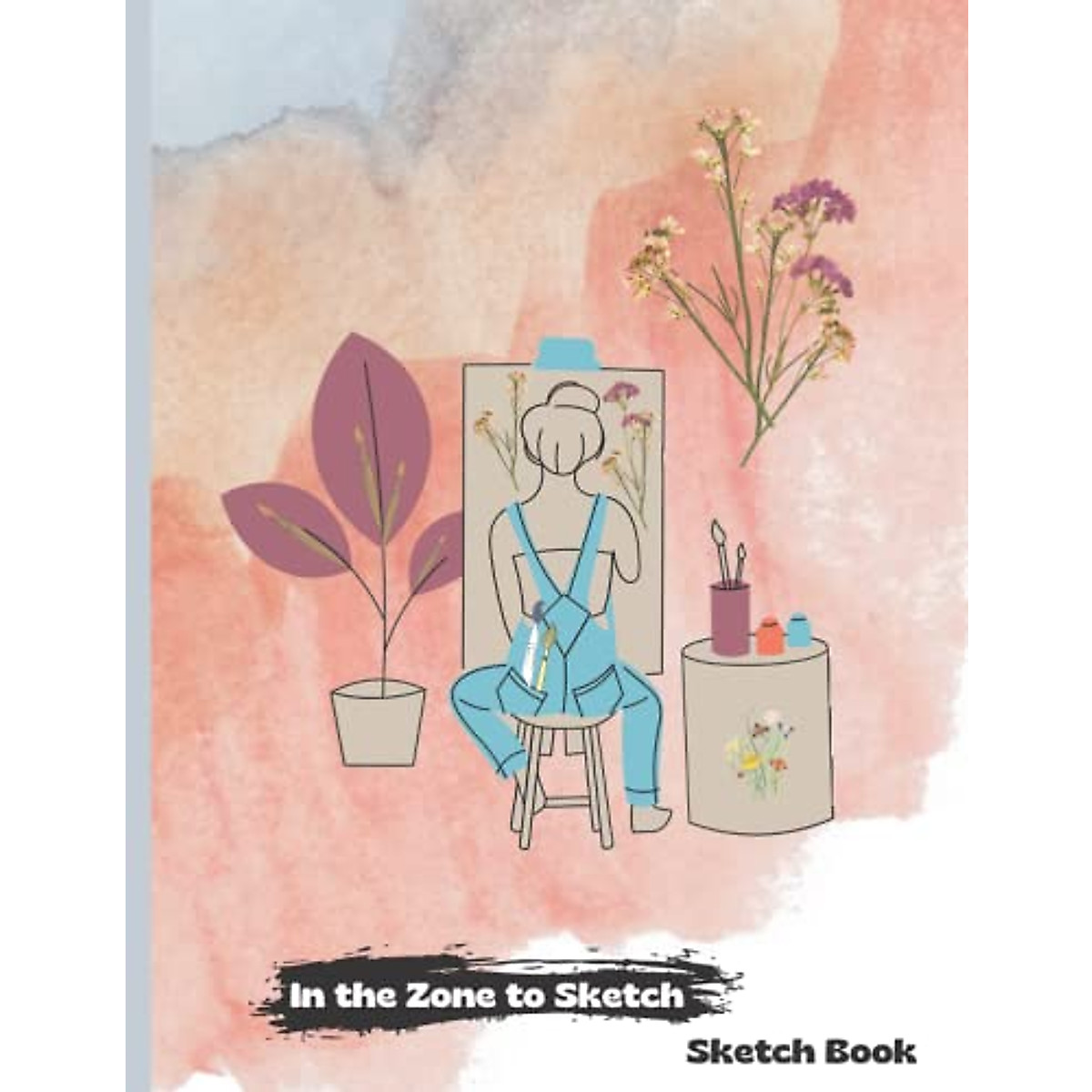 In the Zone to Sketch, Sketch Book: for Drawing, Sketching, Designing, Painting, etc.