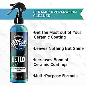 Ethos Detox - Ceramic Coating Prep Spray, Panel Wipe, Glass Cleaner - Remove Your Old Ceramic Coating, Wax, or Sealant - Multi-Purpose Formula - Leaves Nothing But the Shine