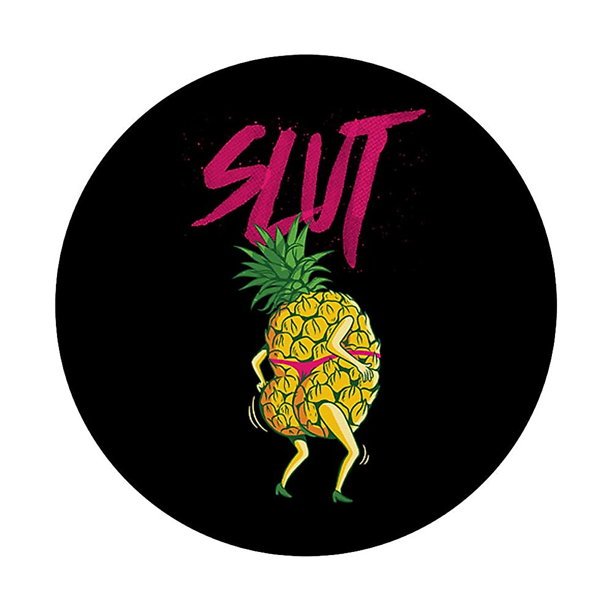 pineapple slut - pink thong PopSockets Swappable PopGrip