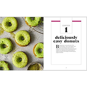 The Easy Baked Donut Cookbook: 60 Sweet and Savory Recipes for Your Oven and Mini Donut Maker