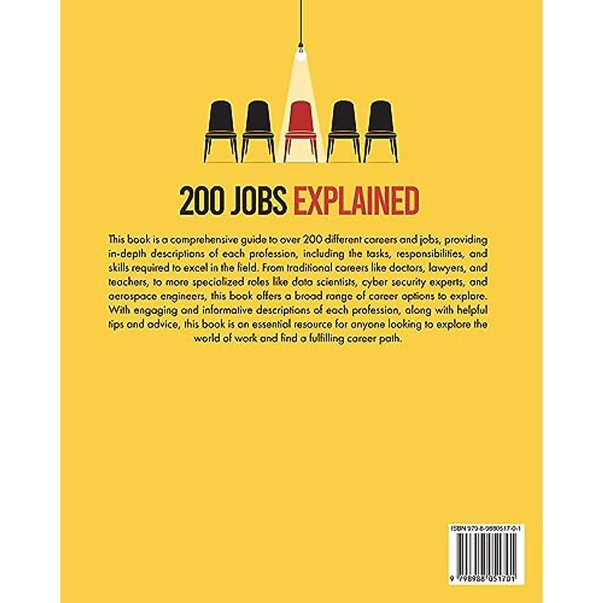 200 Jobs Explained: The Ultimate Career Guide. Discover the career of your dreams with 200 career profiles to explore