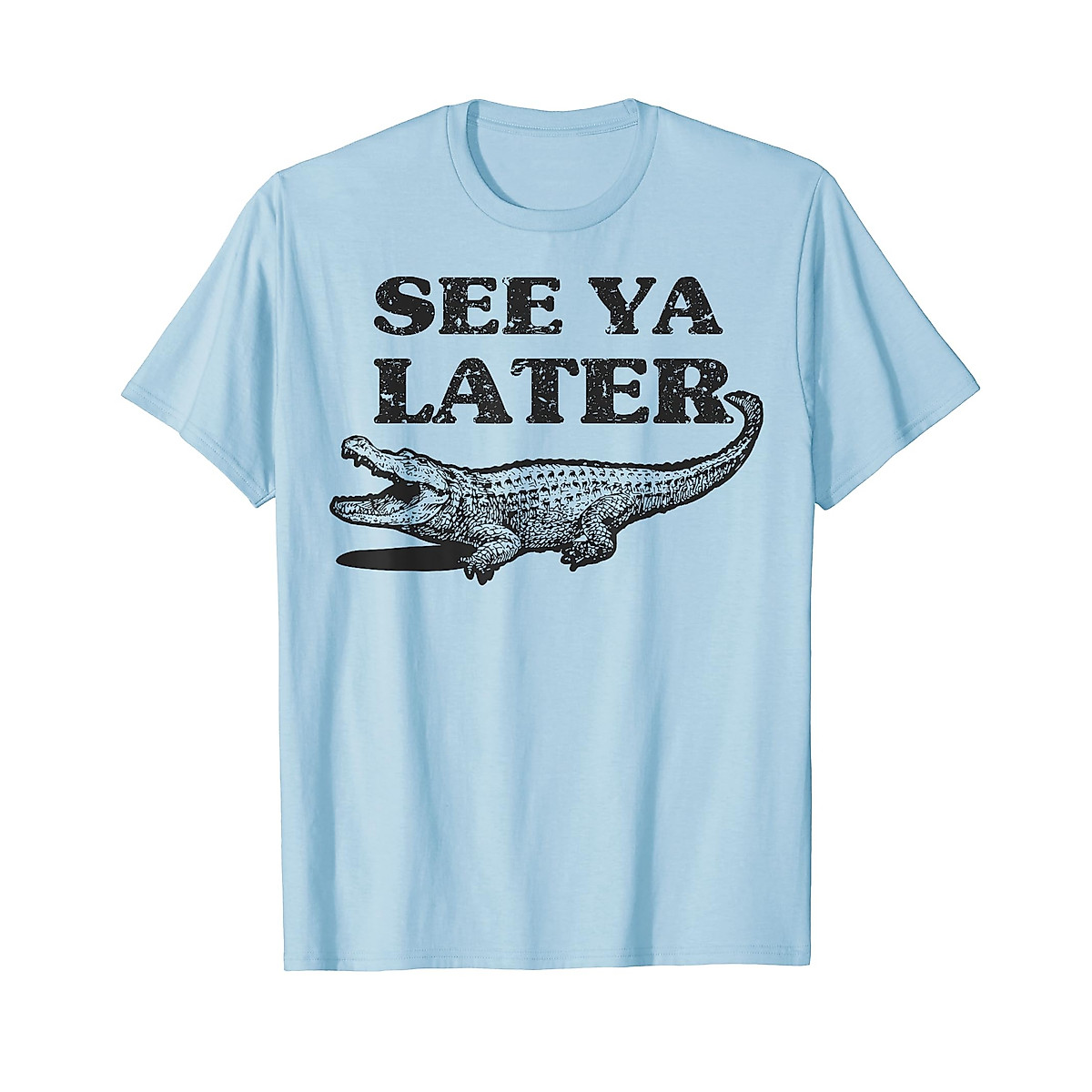 See Ya Later Alligator Funny Animal Pun design Crocodile T-Shirt