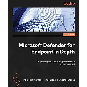 Microsoft Defender for Endpoint in Depth: Take any organization's endpoint security to the next level