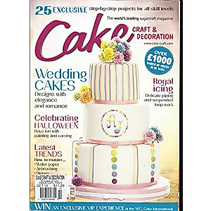 CAKE CRAFT & DECORATION MAGAZINE, OCTOBER, 2015 DISPLAY UNTIL 11/30/15