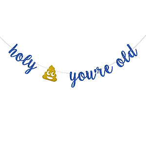 Holy Shit You're Old Banner,Pre-Strung,Funny Blue Glitter Garlands for 21st 30th 40th 50th 60th 70th 80th 90th Birthday Party Decorations Supplies,Letters Blue,ZHAOFEIHN