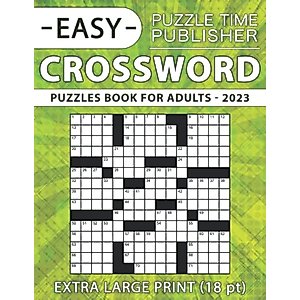 40 Easy Crossword Puzzles Book for Adults (Eye-Friendly Extra Large Print): Over 3000 Verified, Understandable and Non-repetitive Questions with Full Solutions