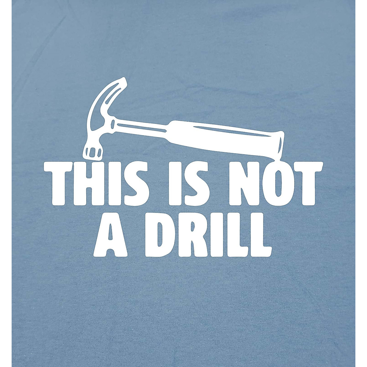 This is Not A Drill Sarcastic Graphic Funny T Shirt XL Dusk