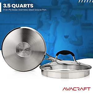 AVACRAFT Stainless Steel Saucepan with Glass Lid, Strainer Lid, Two Side Spouts for Easy Pour with Ergonomic Handle, Multipurpose Sauce Pan with Lid, Sauce Pot (Tri-Ply Capsule Bottom, 3.5 Quart)