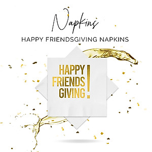 Happy Friendsgiving Napkins 52 Pcs - Gold Foil Friendsgiving Dinner Napkins, Friendsgiving Decorations - 3 Ply Thanksgiving Napkins for Thanksgiving Table Decor