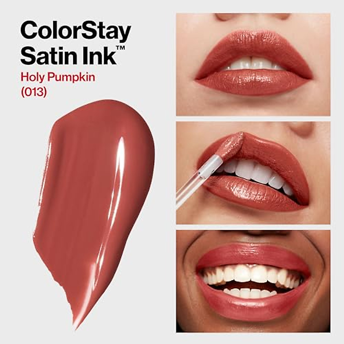 Revlon ColorStay Satin Ink Liquid Lipstick, Longwear Rich Lip Colors, Formulated with Black Currant Seed Oil, 013 Holy Pumpkin, 0.17 fl oz
