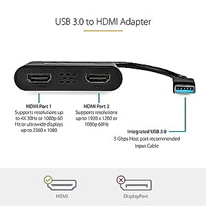 StarTech.com USB 3.0 to Dual HDMI Adapter - 1x 4K 30Hz & 1x 1080p - External Video & Graphics Card - USB Type-A to HDMI Dual Monitor Display Adapter - Supports Windows Only - Black (USB32HD2)