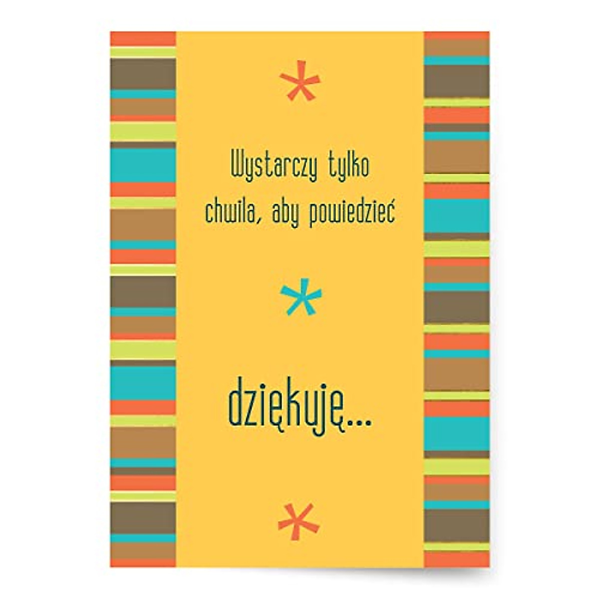 Designer Greetings Polish Language Thank You Cards, “Wystarczy tylko chwila, aby powiedzieć dziękuję” Multicolor Print Design (6 Cards with Envelopes / 6 Karty i Koperty)