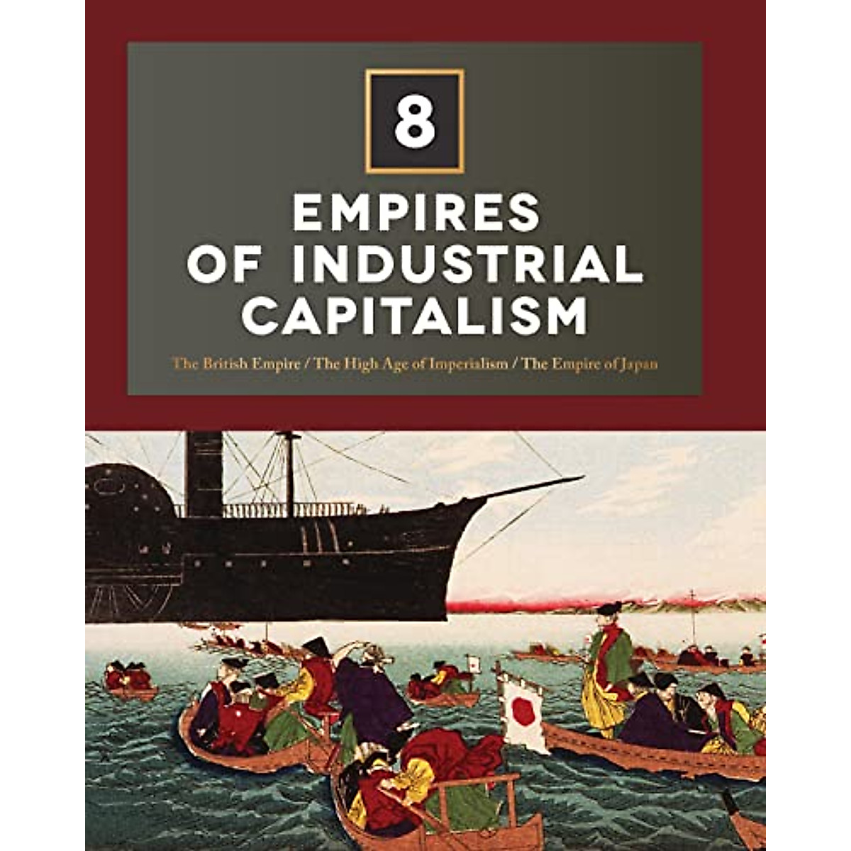 Atlas of Empires: The World's Great Powers from Ancient Times to Today (CompanionHouse Books) Comprehensive Resource of the Rise and Fall of Civilizations through History with Illustrations and Maps