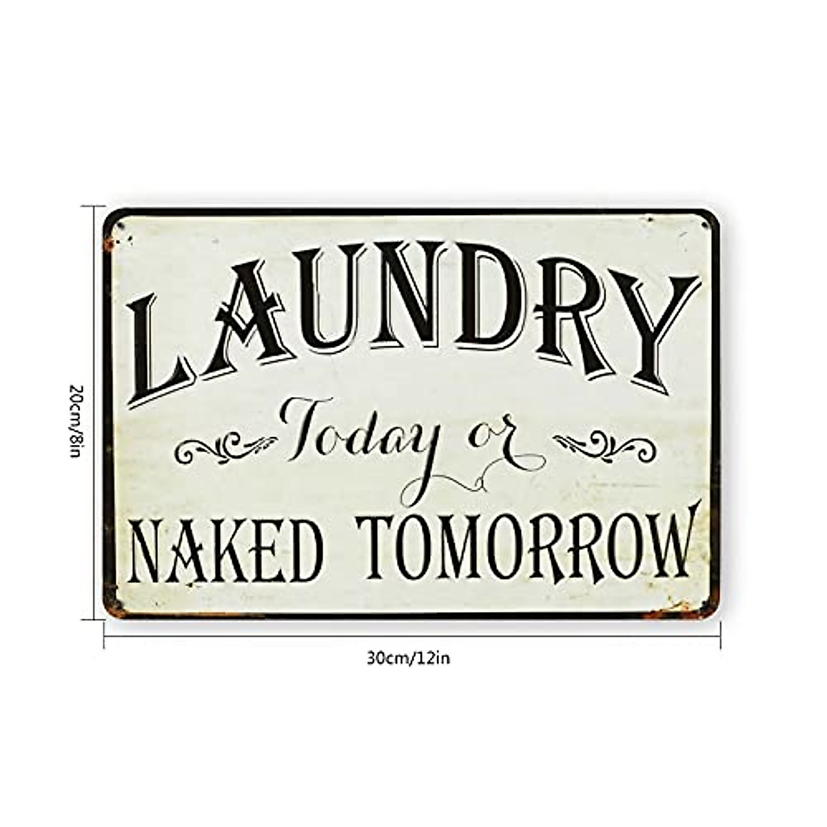 Fesy Laundry Today Or Naked Tomorrow Metal Signs,Laundry Room Decor Laundry Sign Farmhouse Sign 8x12inches