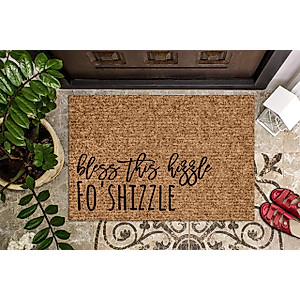 Bless this Hizzle Fo'Shizzle - Premium Quality, Thick Coir & Made in the USA