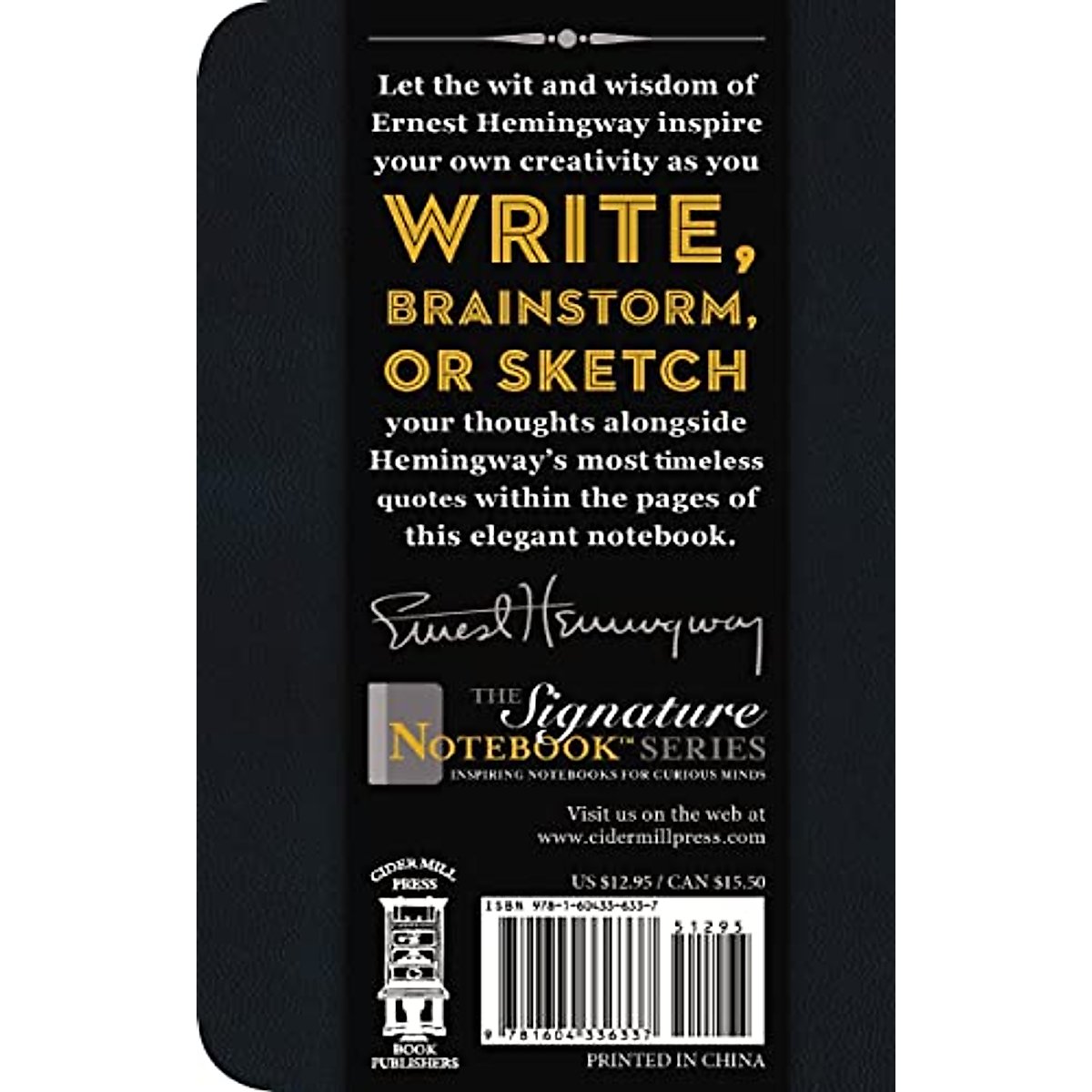 The Ernest Hemingway Signature Notebook: An Inspiring Notebook for Curious Minds (5) (The Signature Notebook Series)
