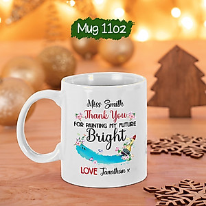 Customized Teacher Ceramic Cup With Name - Personalized Thank You For Painting My Future Bright Cups - Floral Teacher Coffee Cup - Custom Teaching Porcelain Cup - White Tea Cup 11oz or 15oz