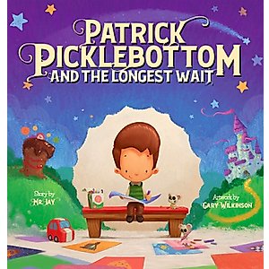 Patrick Picklebottom and the Longest Wait