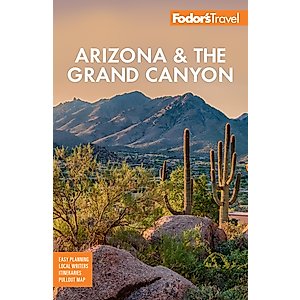 Fodor's Arizona & the Grand Canyon (Full-color Travel Guide)