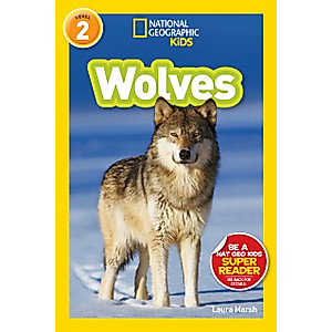 Wolves (National Geographic Kids Readers, Level 2)