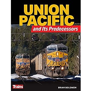 Union Pacific and Its Predecessors