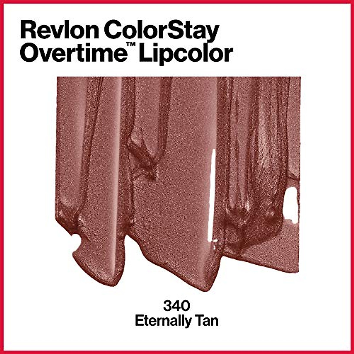 Liquid Lipstick with Clear Lip Gloss by Revlon, ColorStay Overtime Lipcolor, Dual Ended with Vitamin E in Nudes & Browns, 340 Eternally Tan, 0.07 Oz