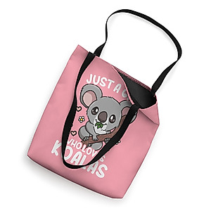Koala Just a Girl Who Loves Koalas Tote Bag