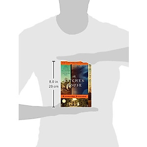 The Kitchen House: A Novel