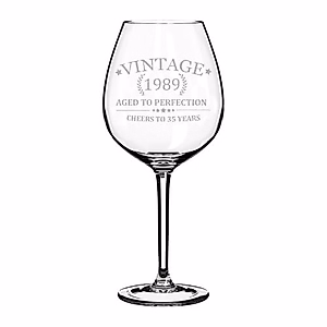 Or Something Wine Glass Cheers To 35 Years Vintage 1989 35th Birthday (Large Stemmed, 20oz)