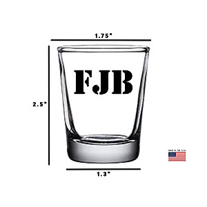 FJB Funny Let's Go Brandon Shot Glass Gift For Republican or Conservative