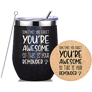 Sometimes You Forget That You are Awesome-Birthday Leaving Graduation Christmas Thank You Gifts for Women Friends Coworkers BFF Stainless Steel Wine Tumbler with Straw and Lid 12Ounce Glitter charcoal