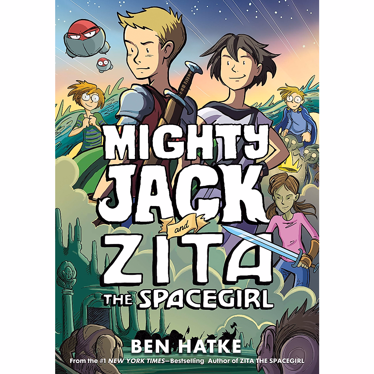 Mighty Jack and Zita the Spacegirl (Mighty Jack, 3)